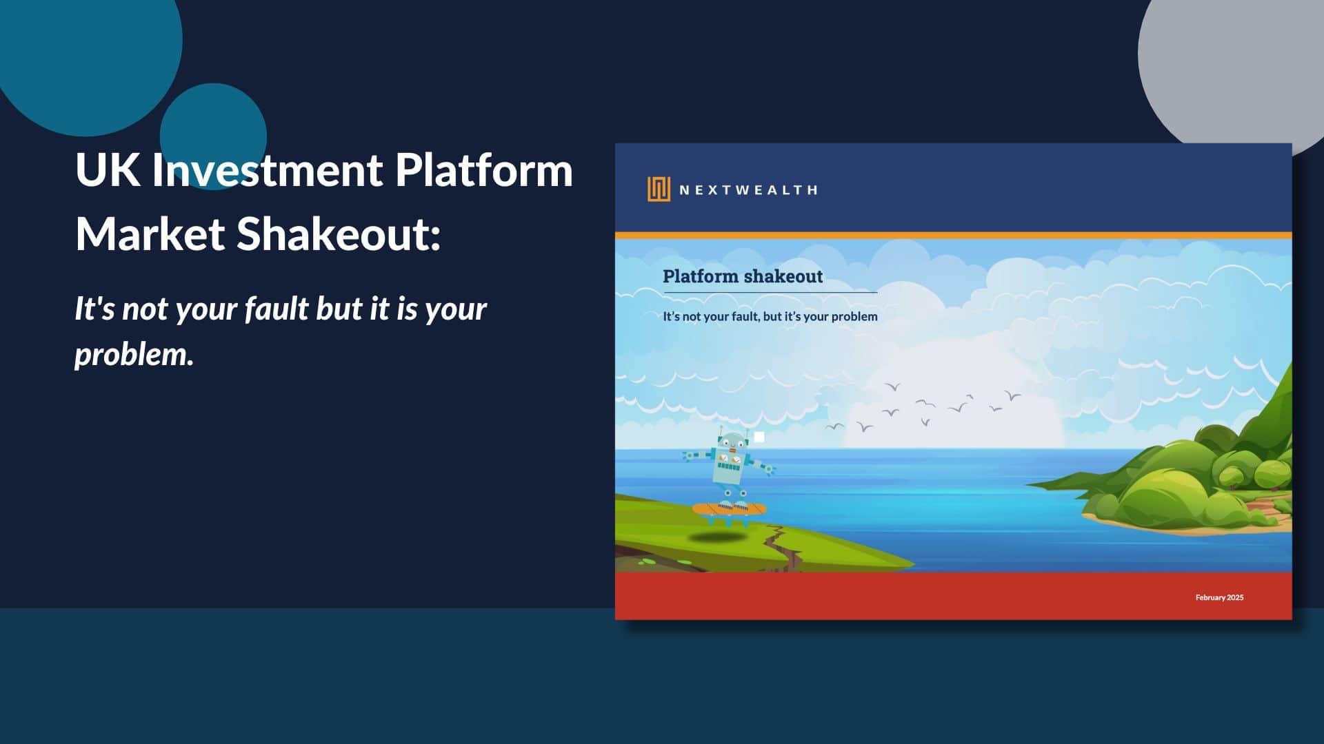 UK Investment Platform Market Shakeout - NextWealth