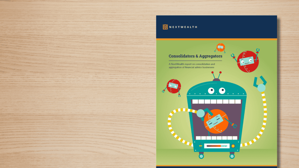 Consolidator and Aggregator Report 2025 - NextWealth